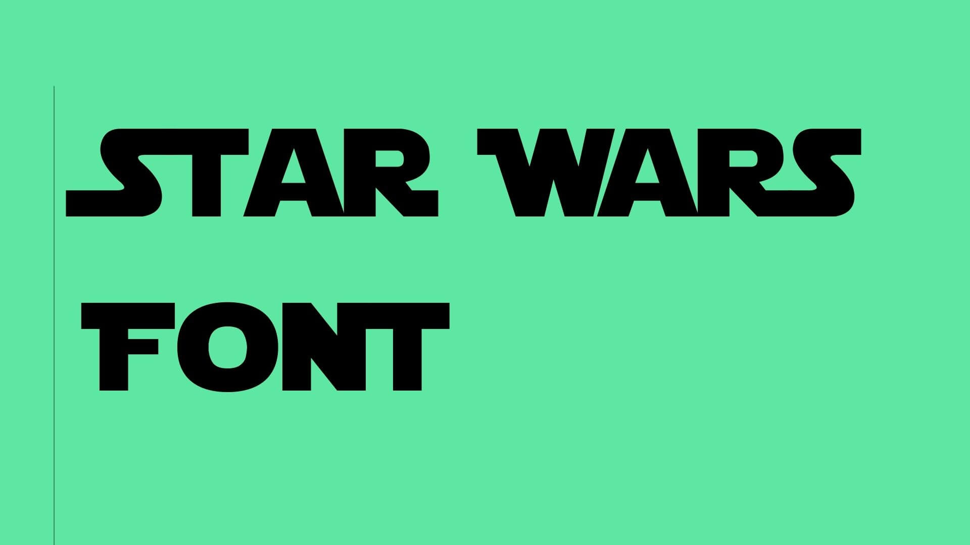 Star Wars Font Family Star Wars Font Family