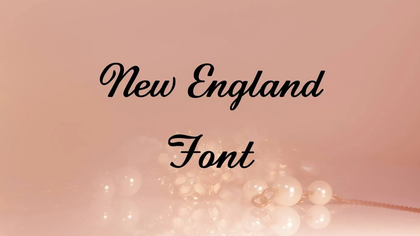 New England Font Free Download