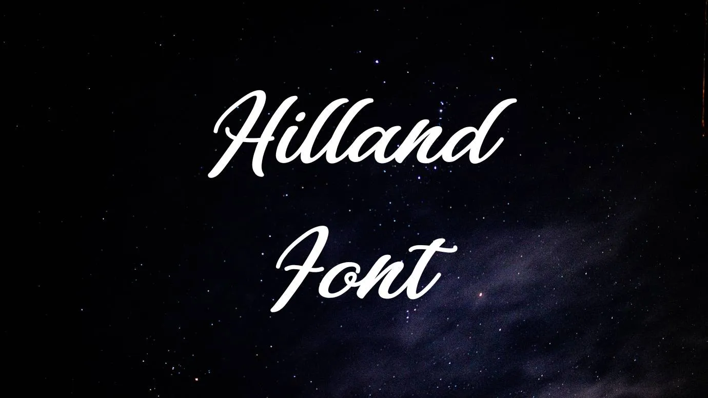 Hilland Font Free Download