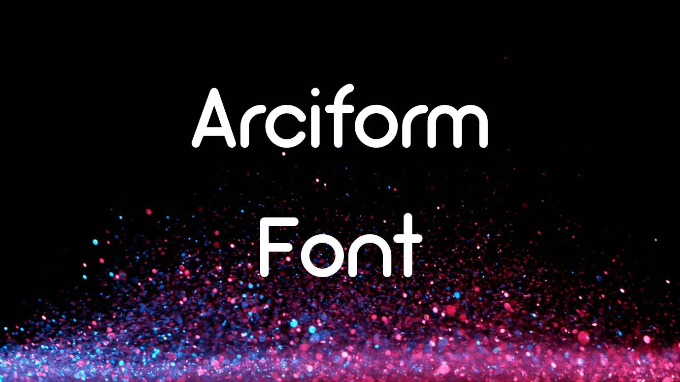 Arciform Font Free Download